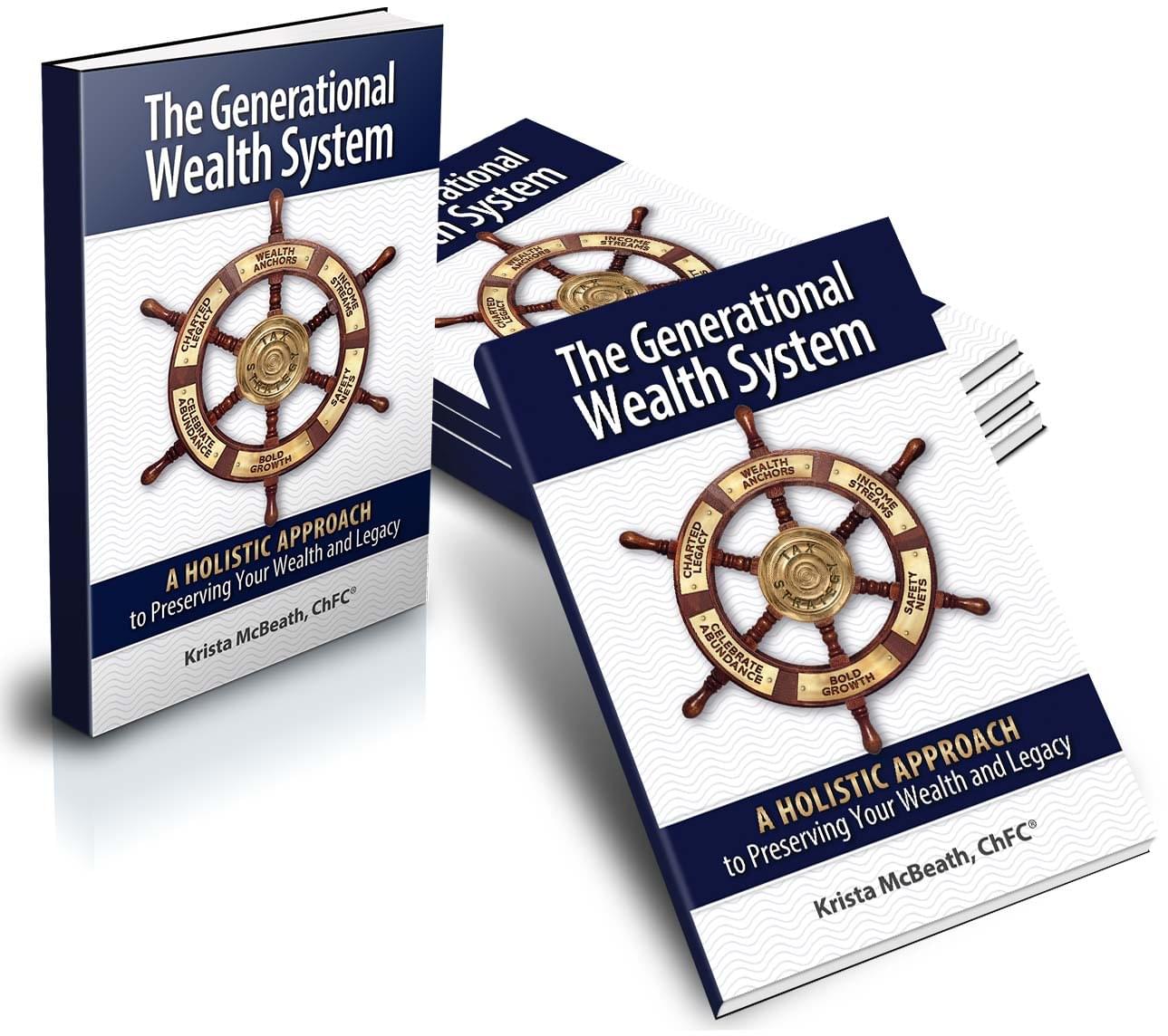 The Generational Wealth System